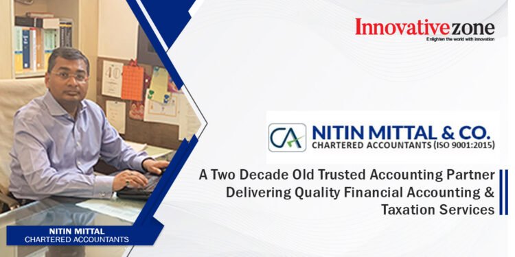NITIN MITTAL & CO. | Innovative Zone India Magazine