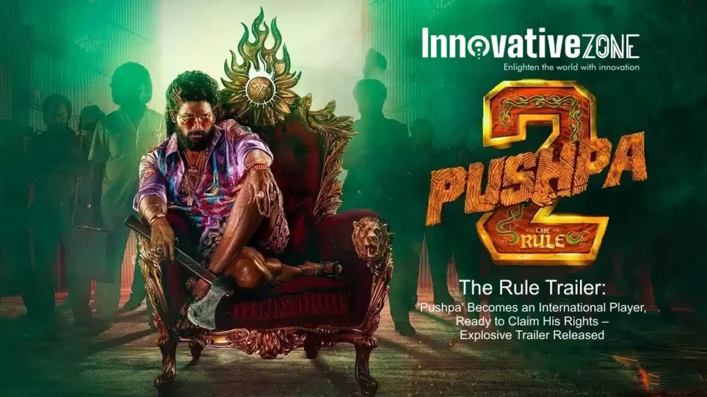 Pushpa 2: The Rule Trailer - Explosive Preview of Pushpa's ...